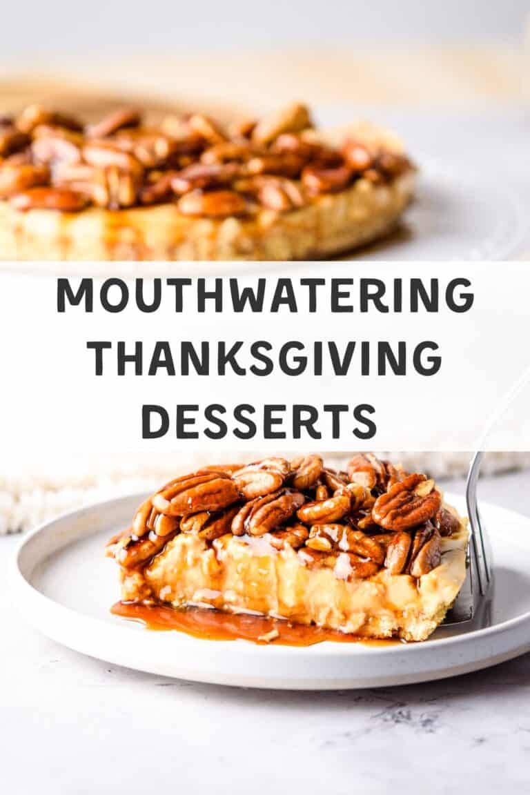 80+ Mouth Watering Thanksgiving Desserts!